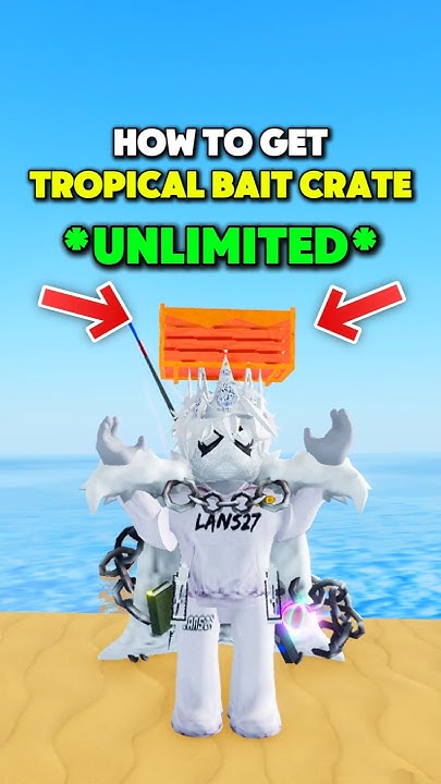 *UNLIMITED* TROPICAL BAIT CRATES in Fisch - YouTube