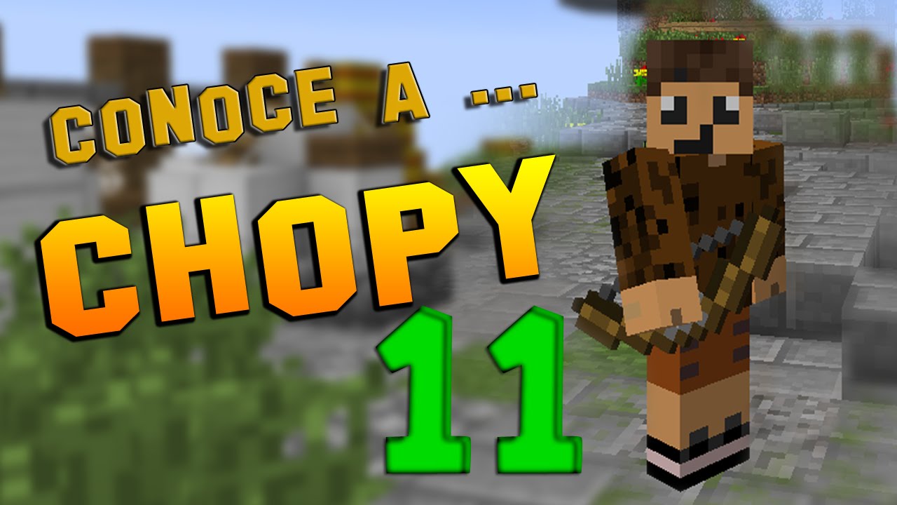 Conoce a Chopy | 11 | El fin de Chopy - YouTube