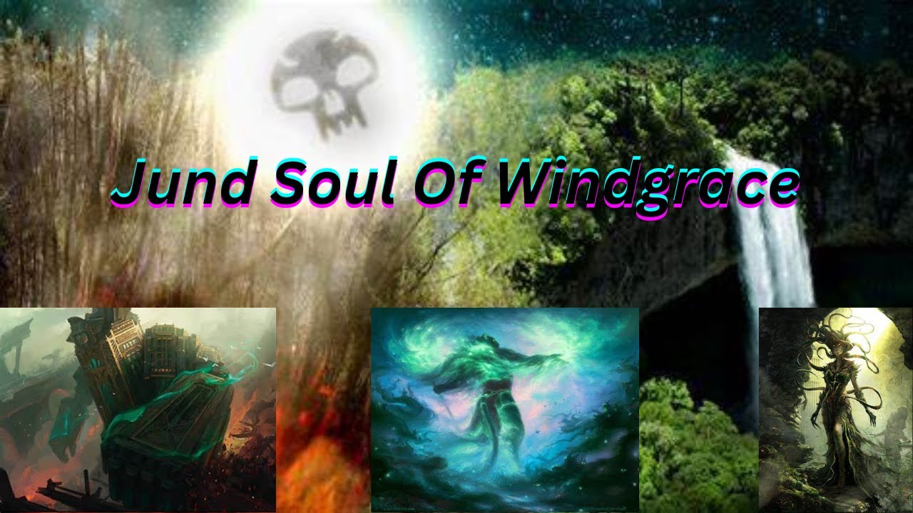 MTG Arena Standard Deck: Jund Soul Of Windgrace - YouTube