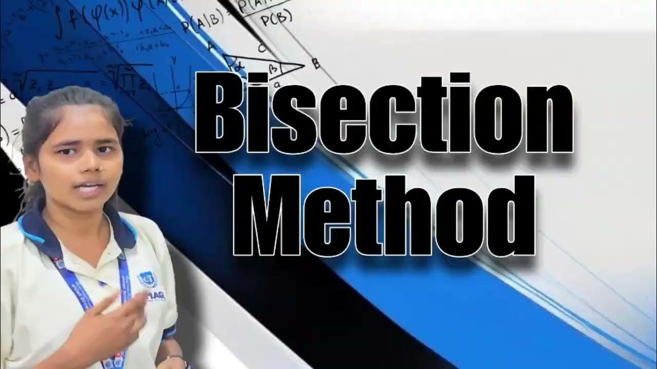 A Presentation on Bisection Method by Anamika Verma, bCA 2ns SEM ...
