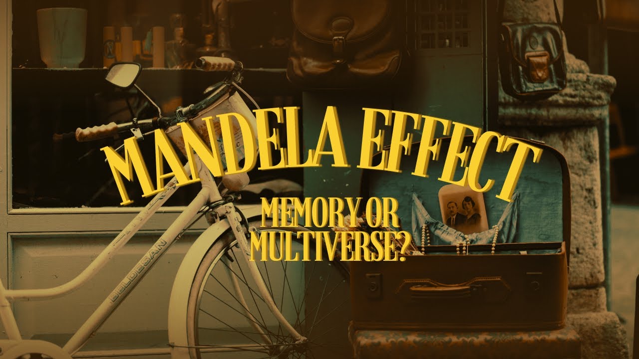 Mandela Effect: Memory or Multiverse? - YouTube