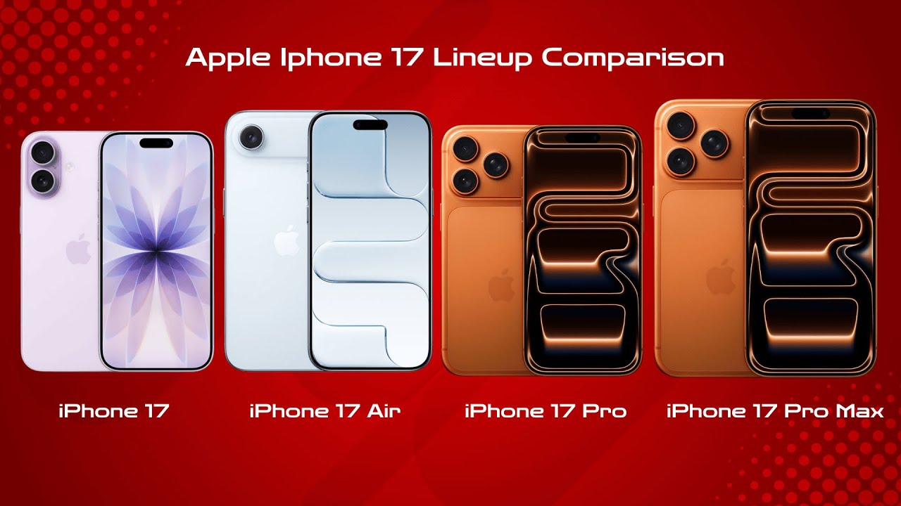 iPhone 17 vs 17 Air vs 17 Pro vs 17 Pro Max: The Ultimate Comparison ...