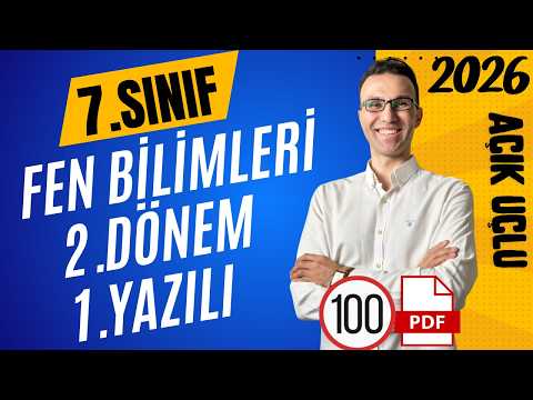 7.Sınıf Fen Bilimleri | 2.Dönem 1.Yazılı Soruları | 100 Alma Garantili- 2026