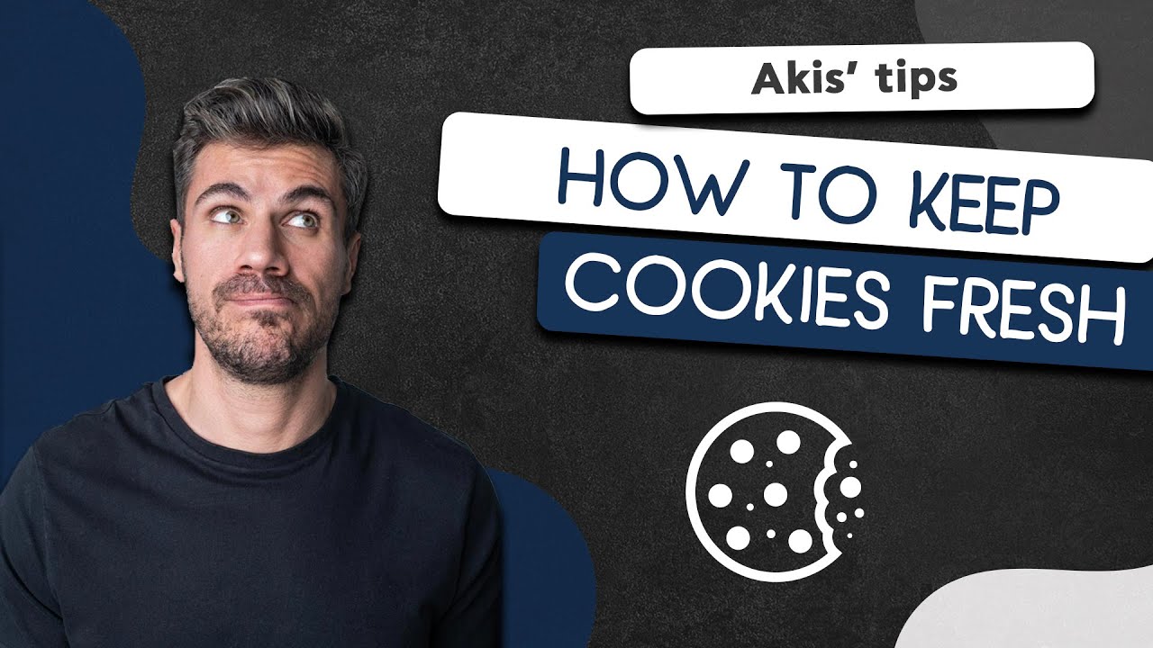 How to Keep Cookies Fresh | Akis Petretzikis - YouTube