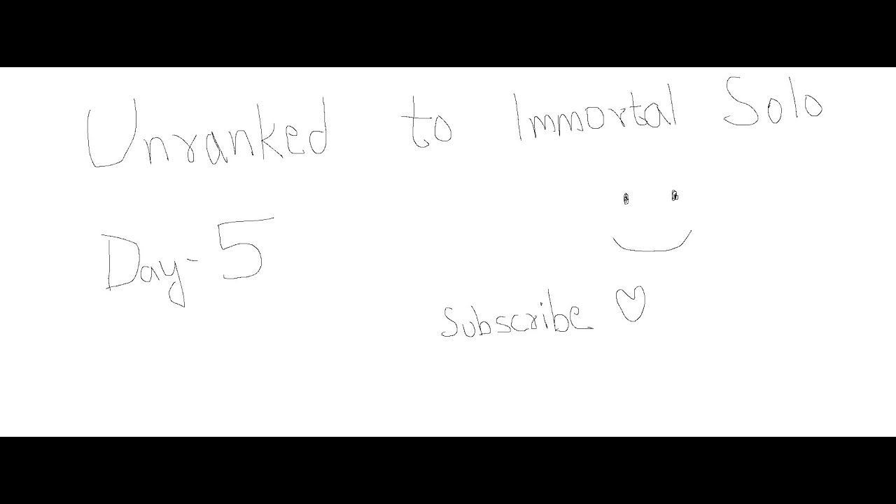 Day 5 Unranked to Immortal !discord - YouTube