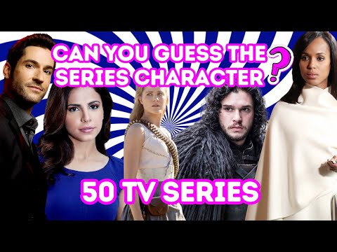 Guess The 50 Series Characters | Guess The Tv Series Character By The ...