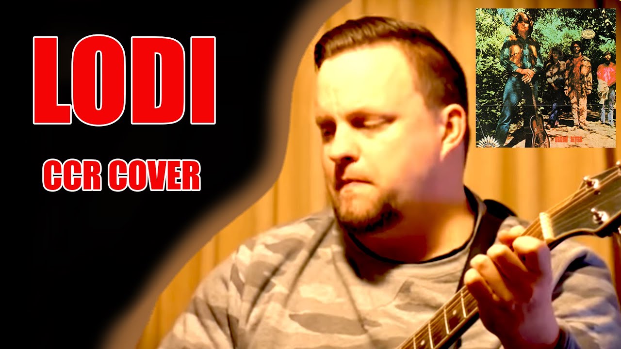 Lodi (Creedence Clearwater Revival Cover) - YouTube