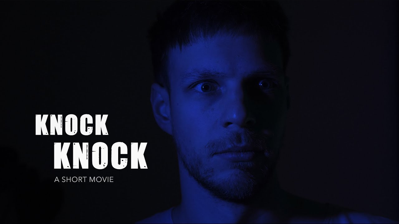 KNOCK KNOCK | A Short Film Inspired By Two-Sentence Horror Stories ...