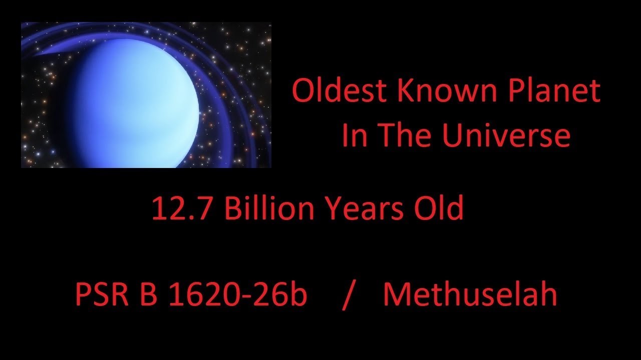 Oldest Known Planet In Universe | PSR B 1620-26b | Methuselah | Space ...