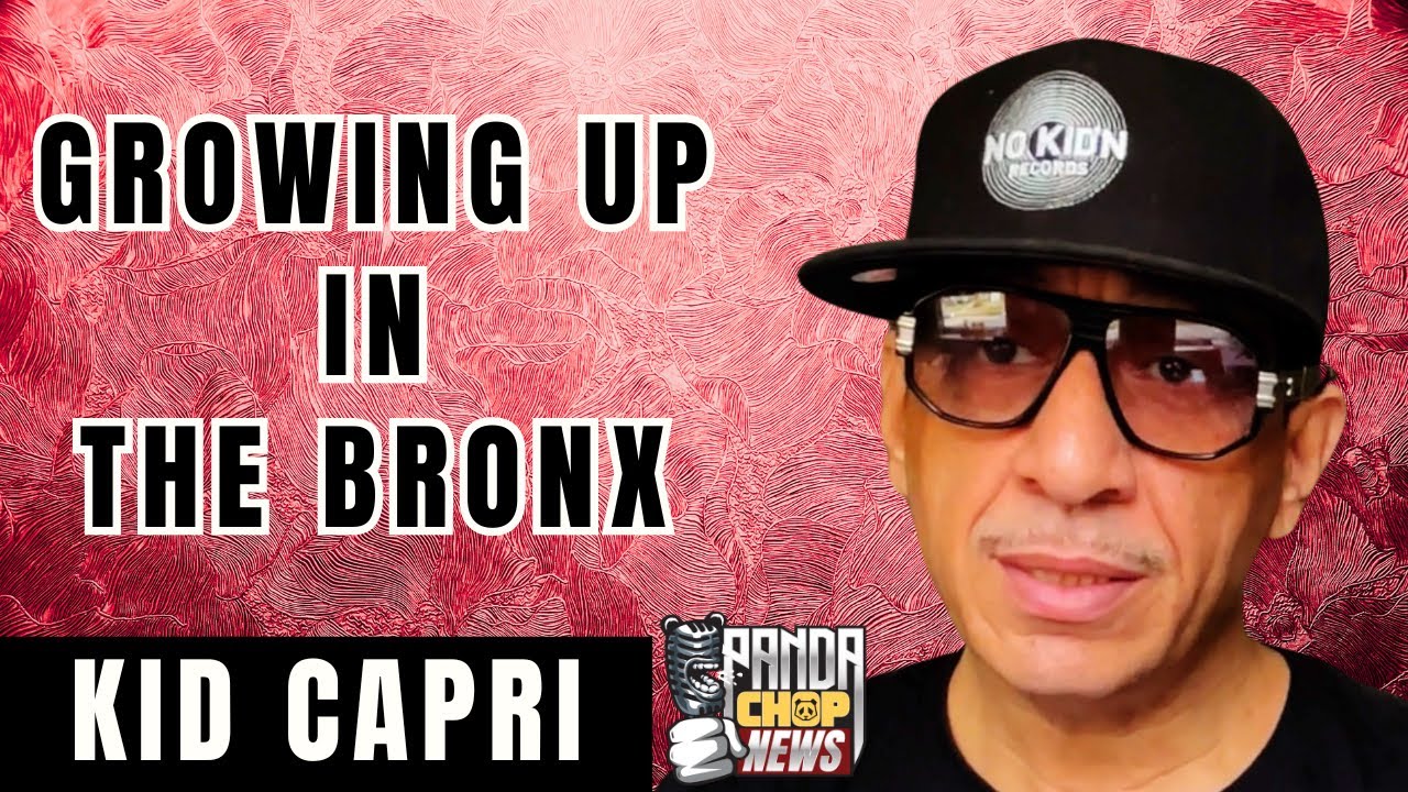 Kid Capri On Growing Up In The Bronx [Part 1] - YouTube