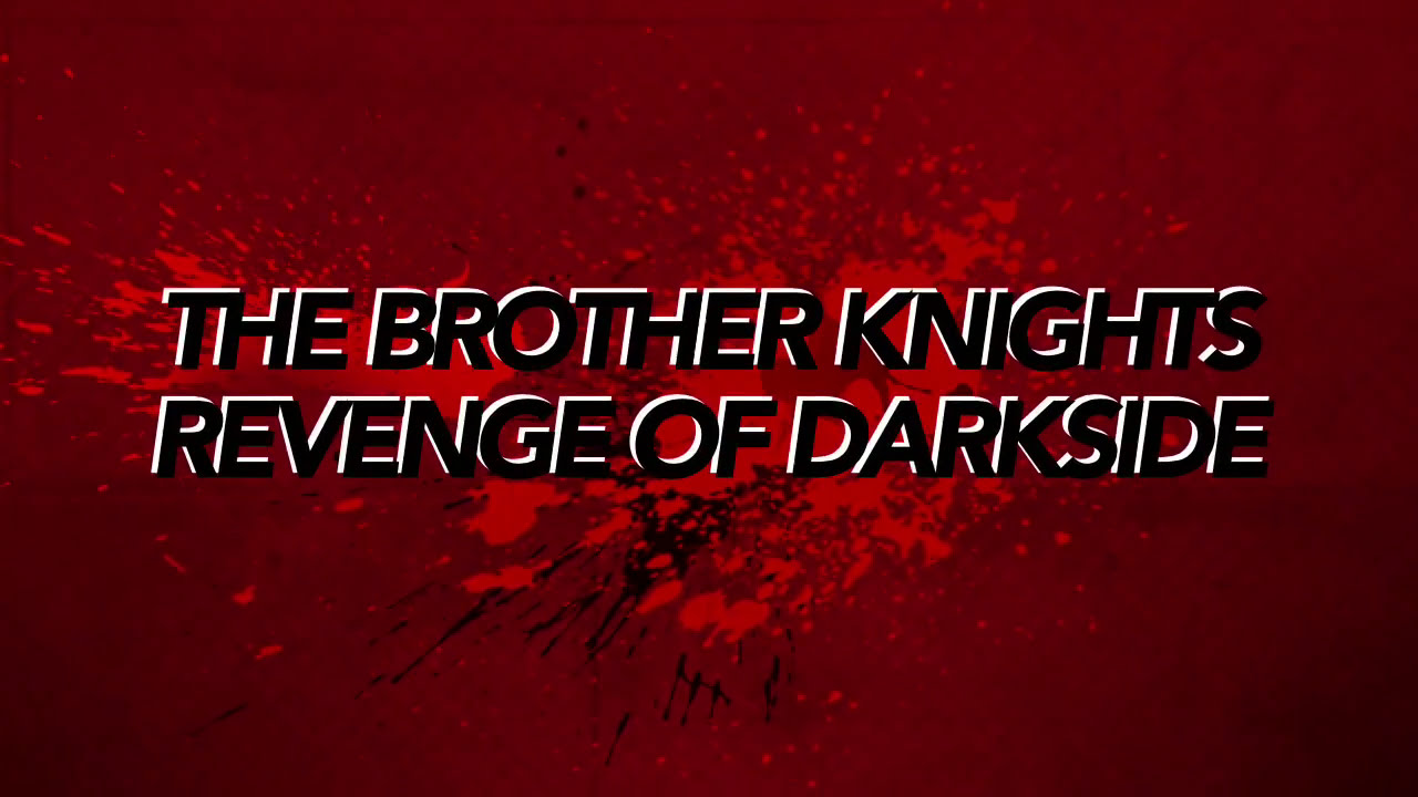 (Trailer)The Brother Knights: Revenge of Darkside - YouTube