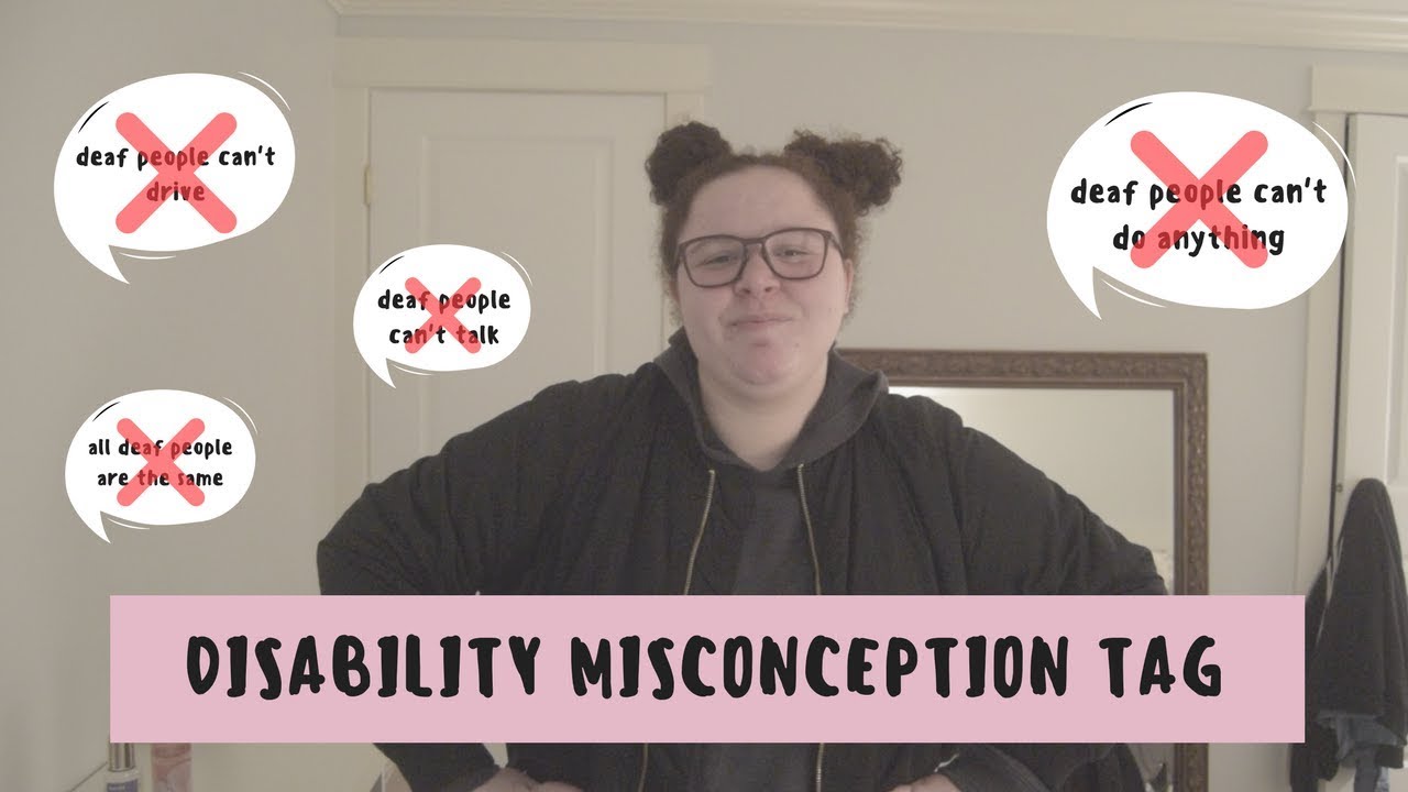 DISABILITY MISCONCEPTION TAG - YouTube