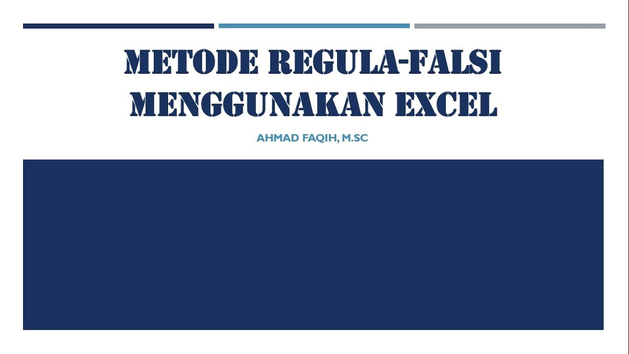 Metode Regula Falsi Metode Numerik Menggunakan Excel - YouTube