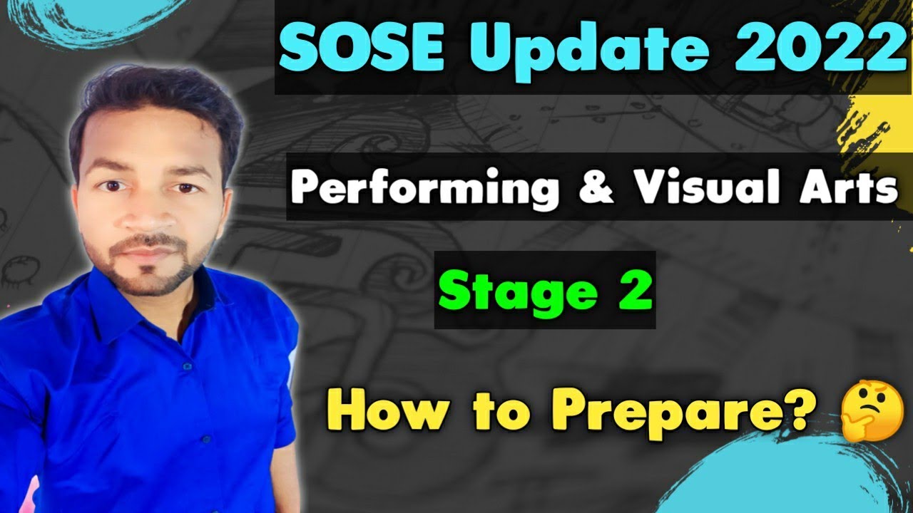 SoSE Performing & Visual Arts Stage 2 Preparation 🔥 - YouTube