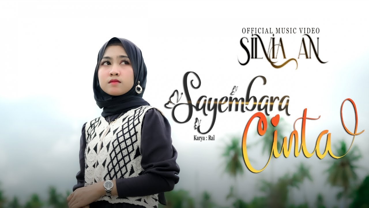 Silvia An - Sayembara Cinta (Official Music Video) Lagu Tapsel 2023 ...