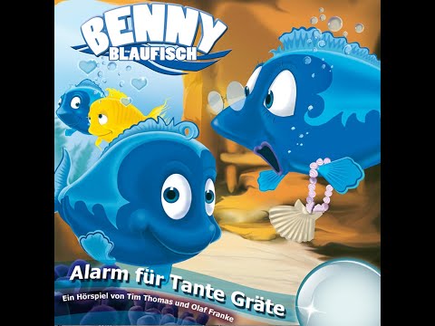 Benny Blaufisch (3) Alarm für Tante Gräte (mit vielen Songs)