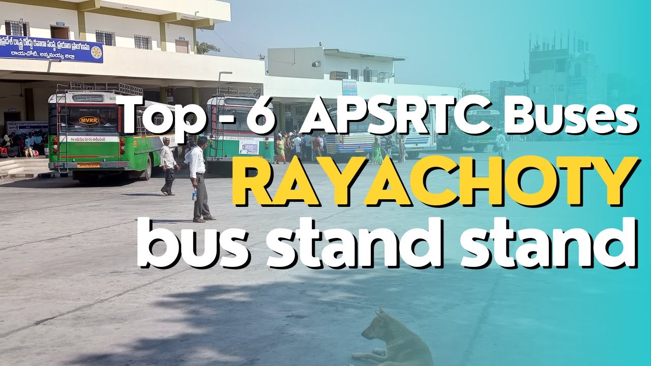 Top - 6 APSRTC Buses Rayachoty Bus stand - YouTube