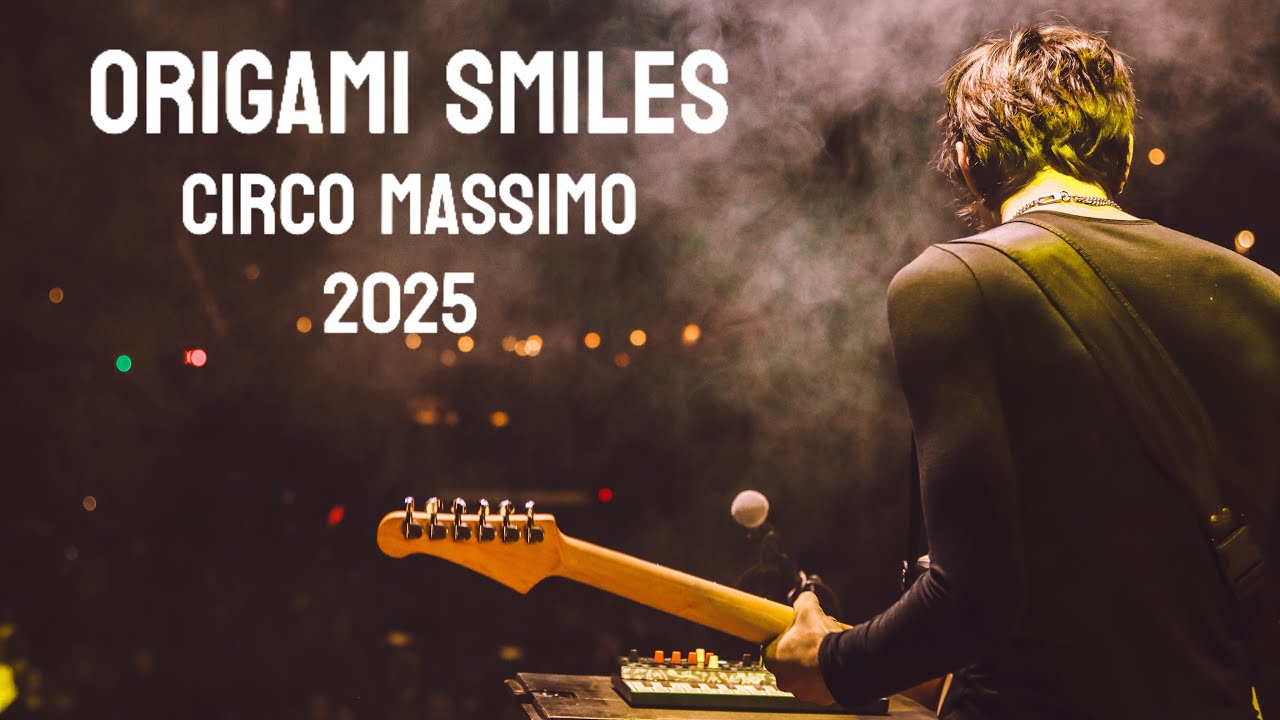 ORIGAMI SMILES CIRCO MASSIMO 2025 - YouTube