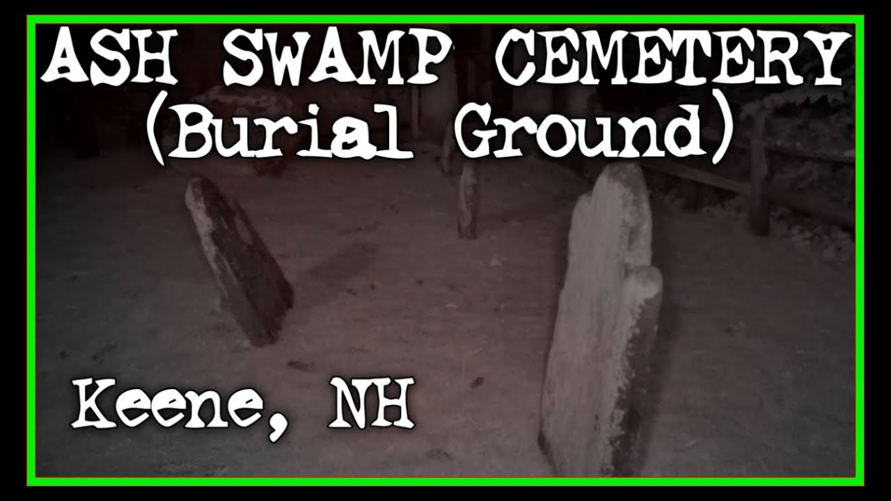 Ash Swamp Cemetery (Burial Ground) OLDEST In Keene, NH - 6/21/2024 ...