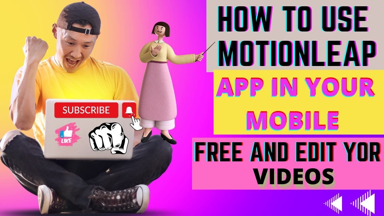 How to use Motion Leap app in your Mobile and Edit your Videos Photos ...