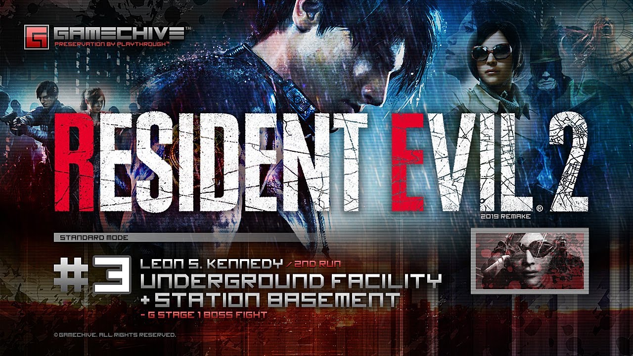 Resident Evil 2 Remake (Leon S. Kennedy, 2nd Run, Pt. 3: Underground ...