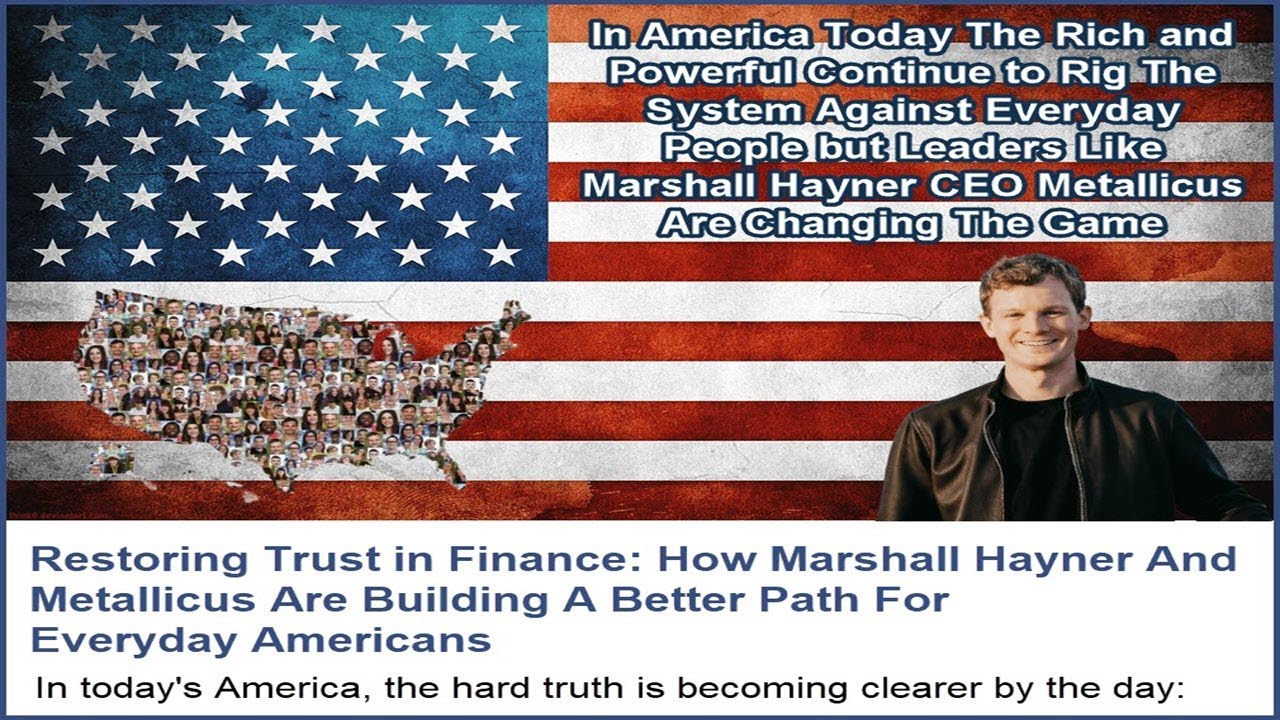 How Marshall Hayner Metallicus Are Rebuilding Finance for the People ...