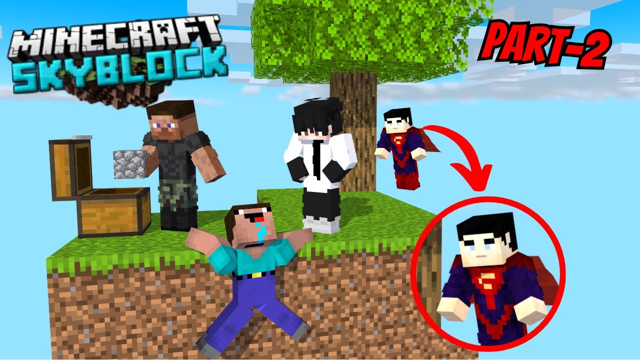 WE FOUND A SUPERMAN IN SKY BLOCK || PART-2 - YouTube
