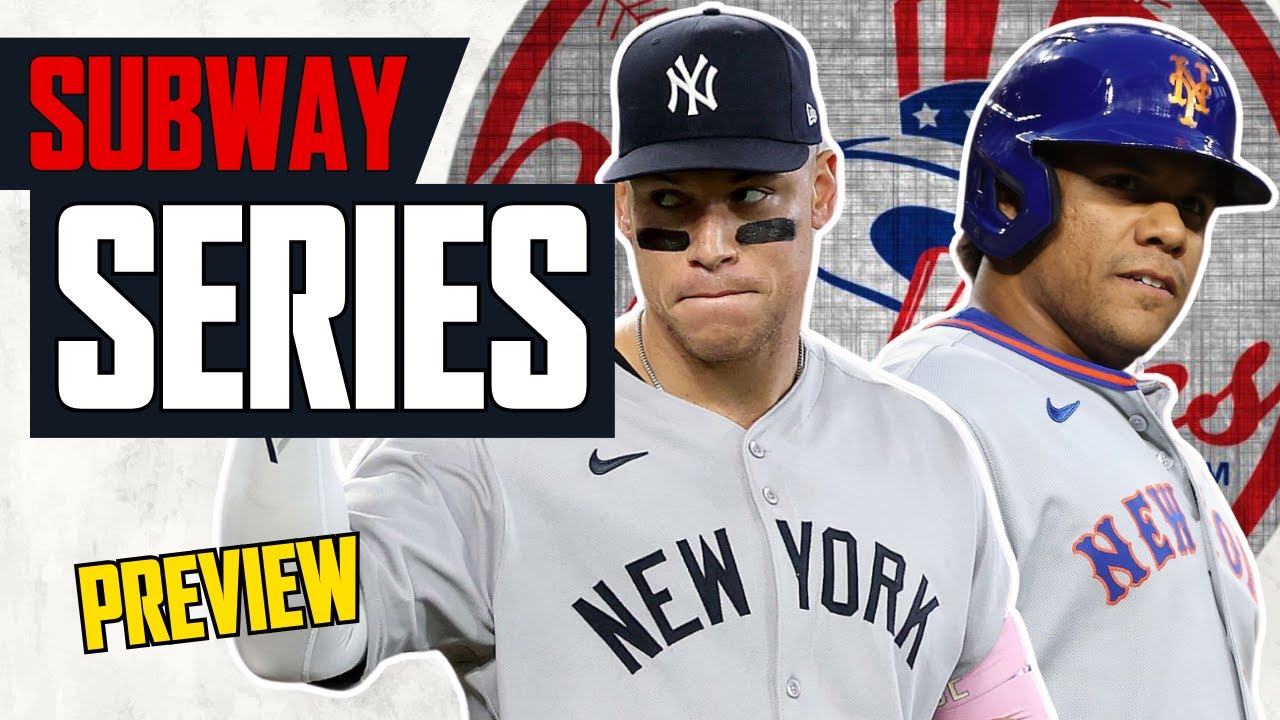 Subway Series Full Preview (BIG Storylines) - YouTube