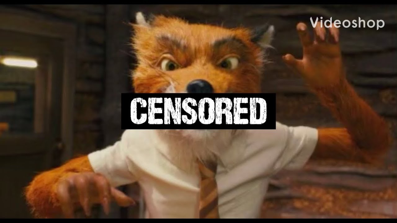 Fantastic Mr.Fox censored - YouTube