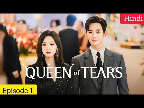 New K-Droma Queen Of Tears In Hindi Dubbed Episode 1