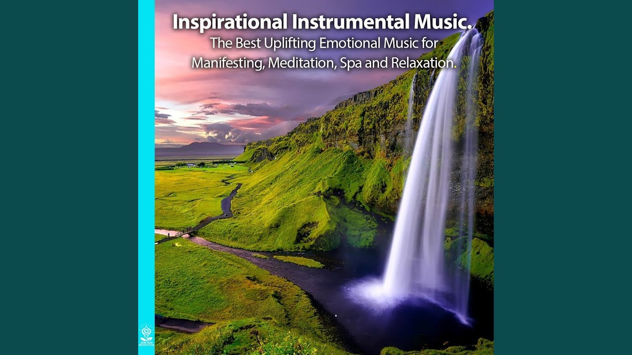 Inspirational Instrumental Music: The Best Uplifting Emotional Music ...