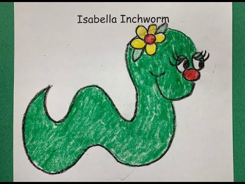 Isabella Inchworm Guided Drawing - YouTube