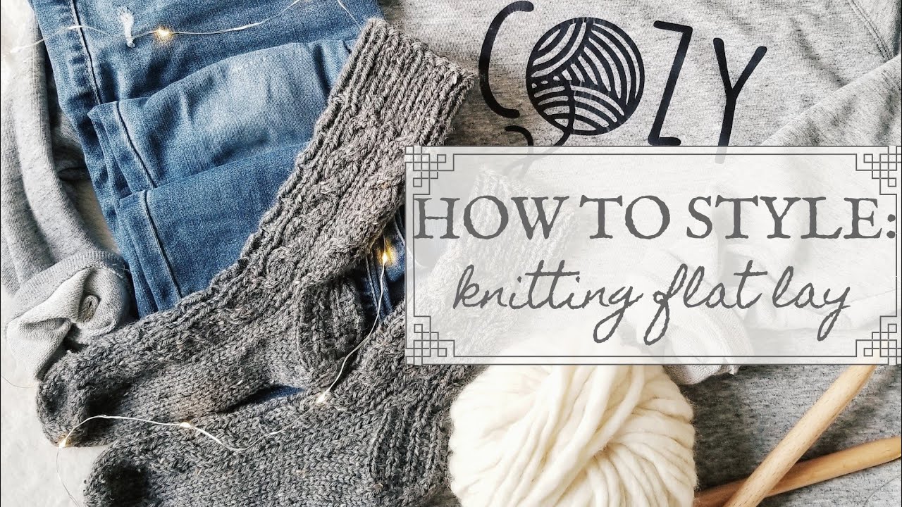 How to Style an #ootd Flat Lay For Your Knitting & Crochet Business ...