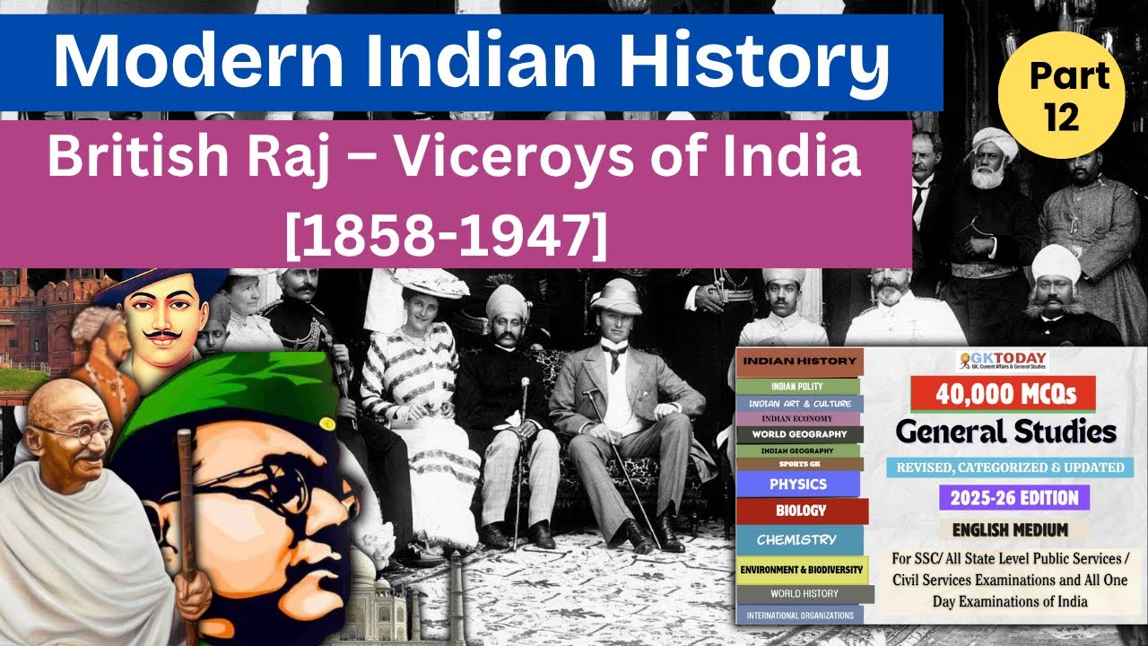 [Modern History] #12=🔥British Raj - Viceroys of India [1858-1947] ⚔️🔥 ...