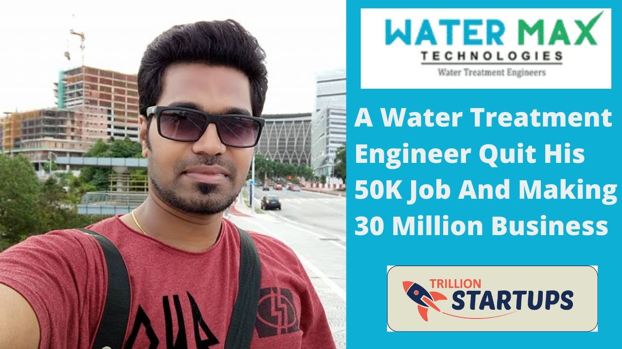 Water Max Technologies - The Water Treatment Engineers | Trillion ...