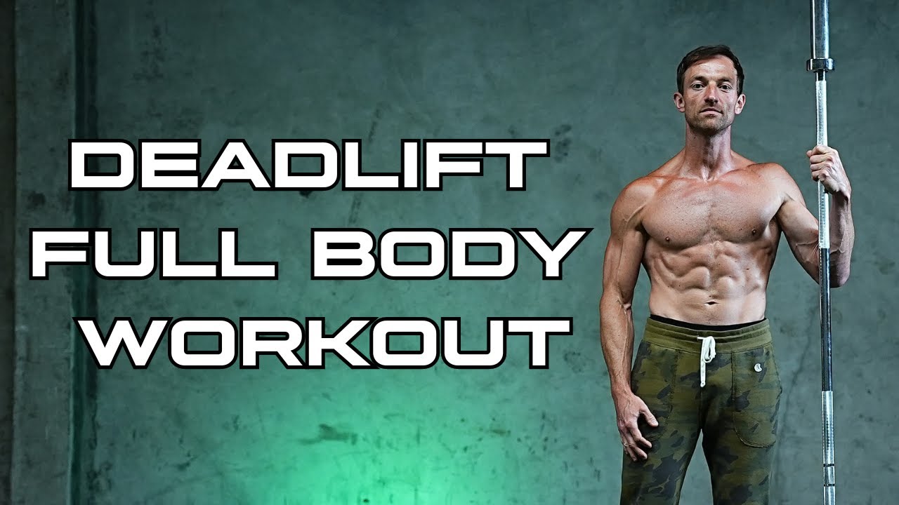 Follow Along Deadlift Day: Full-Body Workout & Tips for Optimal ...
