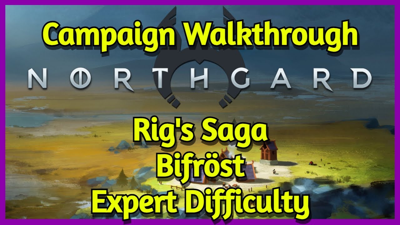 Northgard | Rig's Saga | Bifröst - Expert Difficulty | Trophy ...