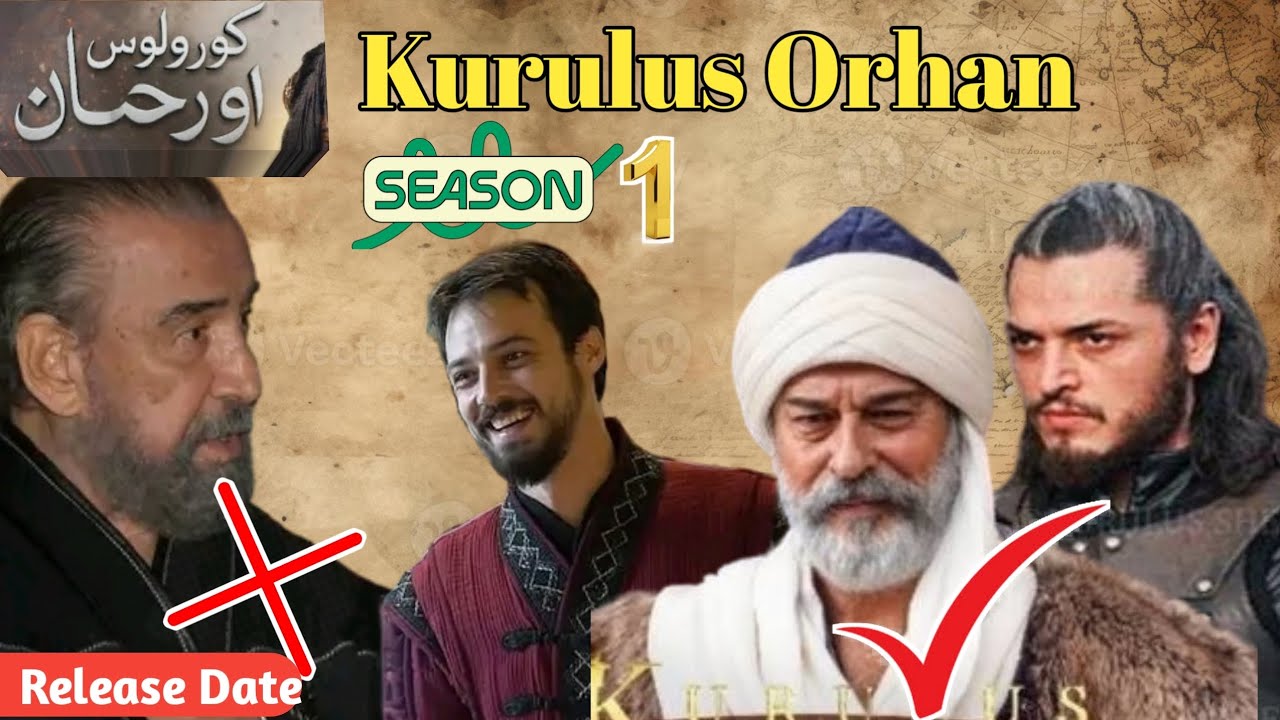 Kurulus Orhan Season1 Episode1 | Big Update | Old Osman back | Release ...