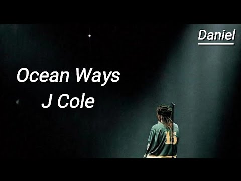 J Cole - Ocean Ways (Lyrics Video) - YouTube