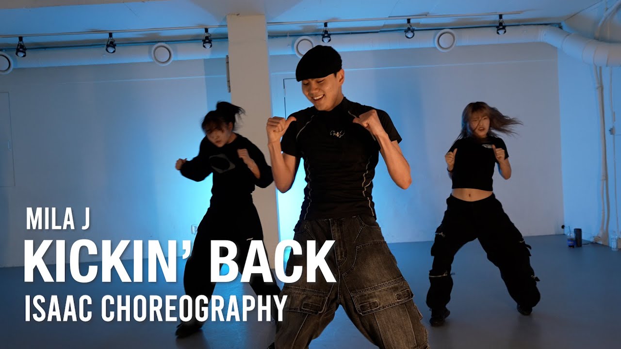 Kickin' Back - Mila J / Isaac Choreography / Urban Play Dance Academy ...