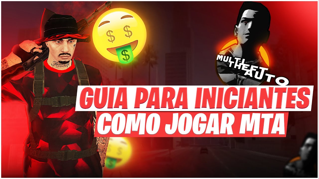 GTA MTA RP - COMO JOGAR MTA ROLEPLAY? - GUIA PARA INICIANTES - YouTube