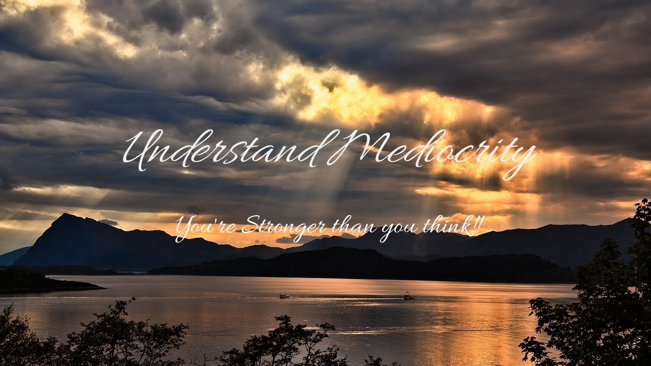 The Psychology of Mediocrity: Understanding the Mindset - YouTube