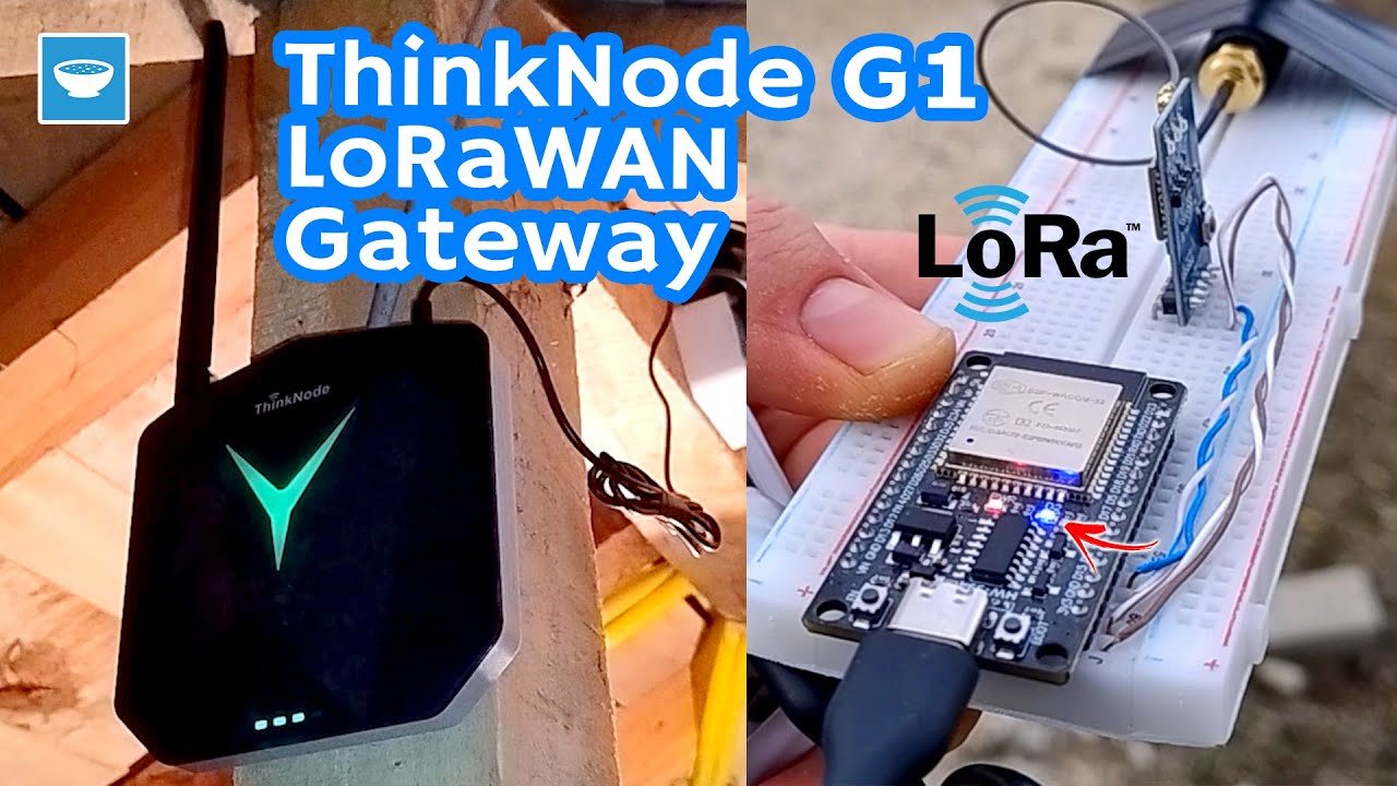 Maximizing LoRaWAN coverage with an indoor gateway - ThinkNode G1 setup ...