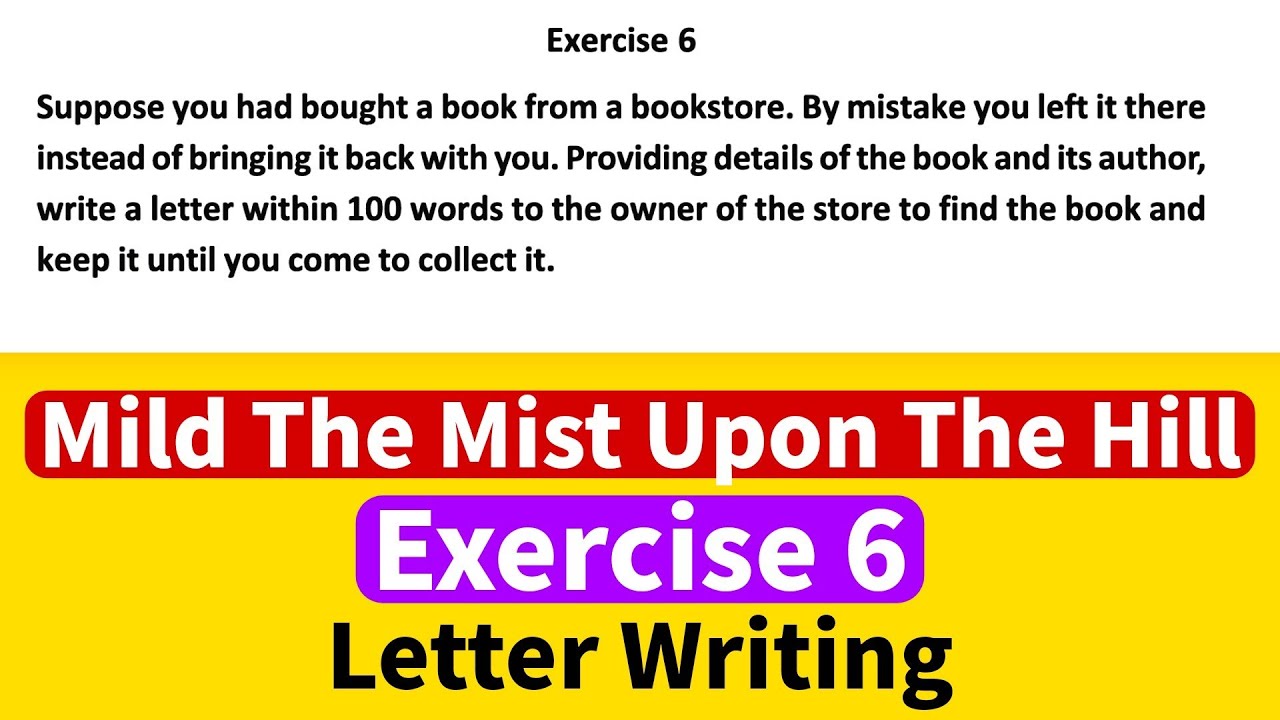 Class 9 Mild The Mist Upon The Hill Writing Exercise 6 | Letter Writing ...