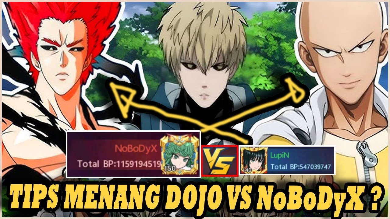 🔥🔥TIPS MELAWAN NoBoDyX DI DOJO BATTLE [BATTLE POWER VS META ?] - ONE PUNCH MAN The Strongest ...