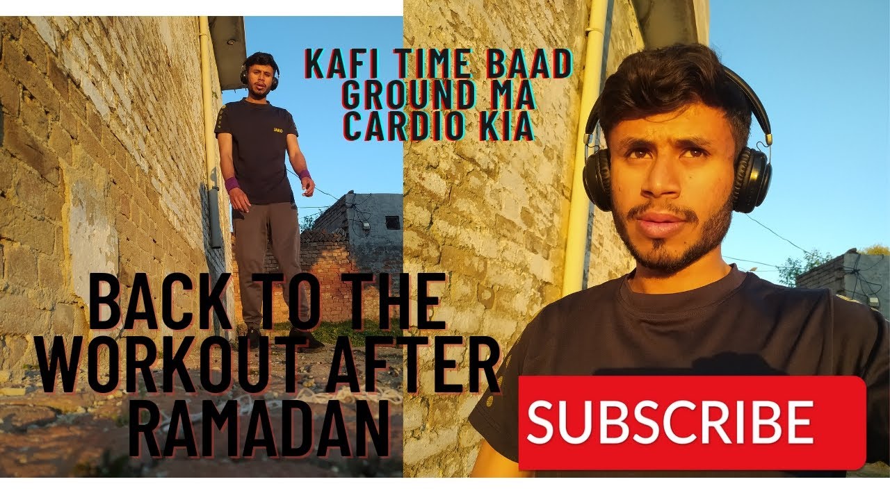 Back to the workout after Ramadan | Ajj Kafi time Baad ground ma cardio ...