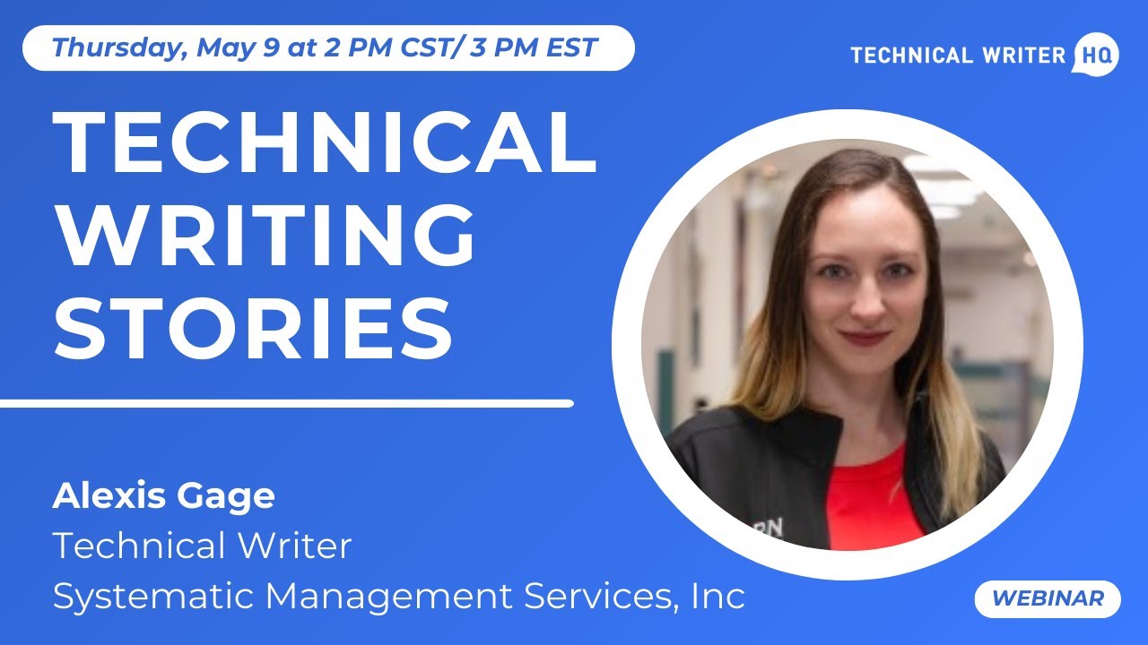 Technical Writing Series: Alexis Gage - YouTube
