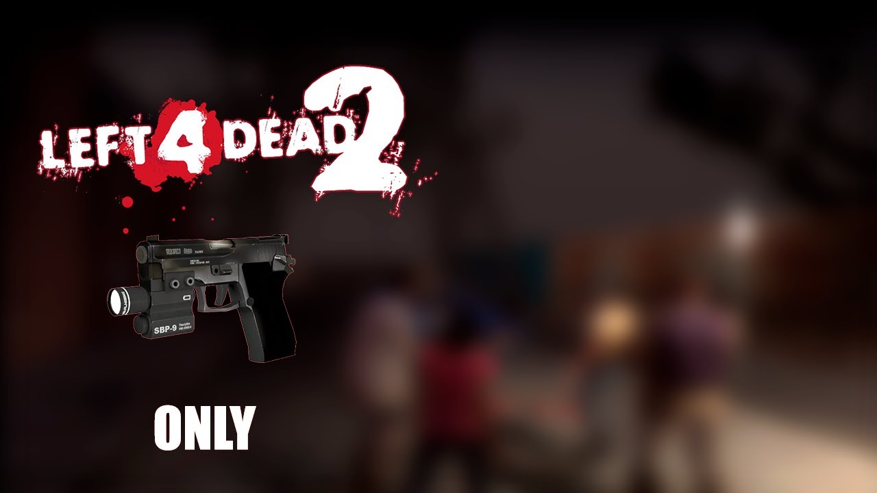 Left 4 Dead 2 (Só Pistolas) #2 - YouTube
