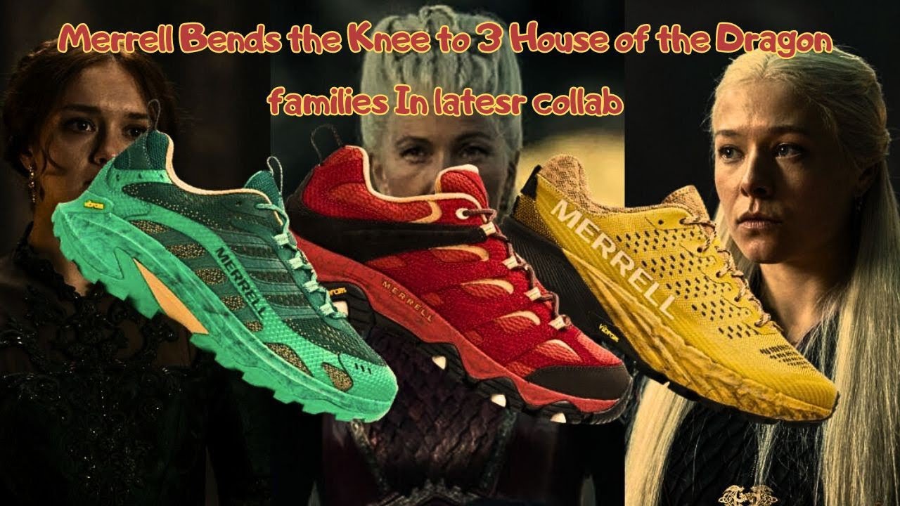 Epic Collab: House of the Dragon x Merrell – The Ultimate Fantasy Trail ...