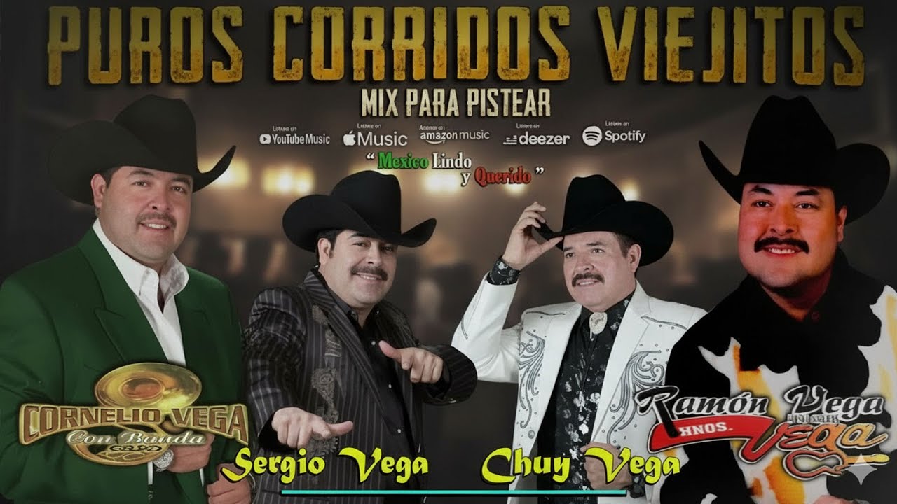 30 Éxitos De Chuy Vega Y Sergio Vega - Puros Corridos Viejitos - Mix ...